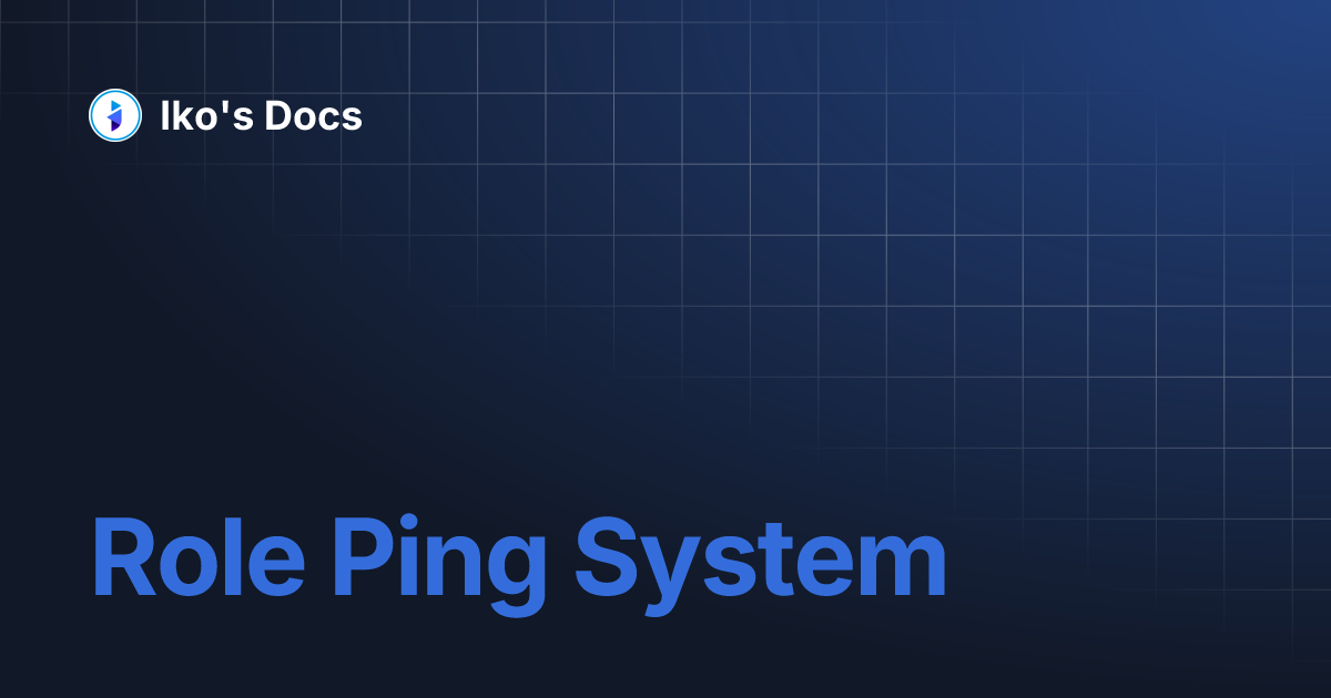 Role Ping System | Iko's Docs