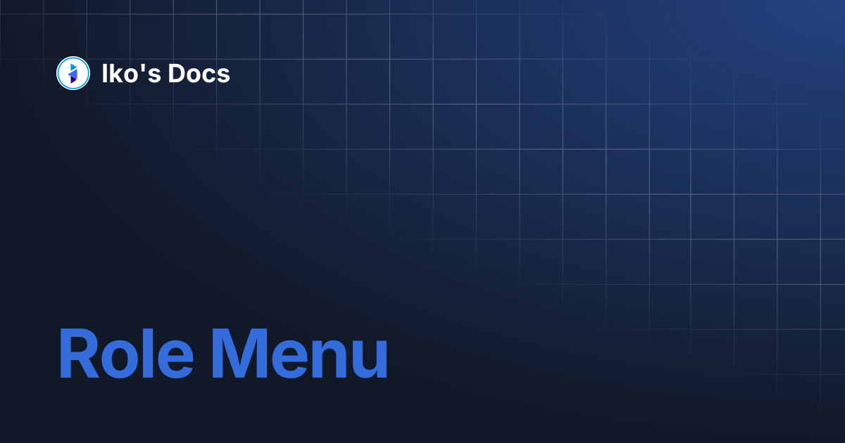Role Menu | Iko's Docs